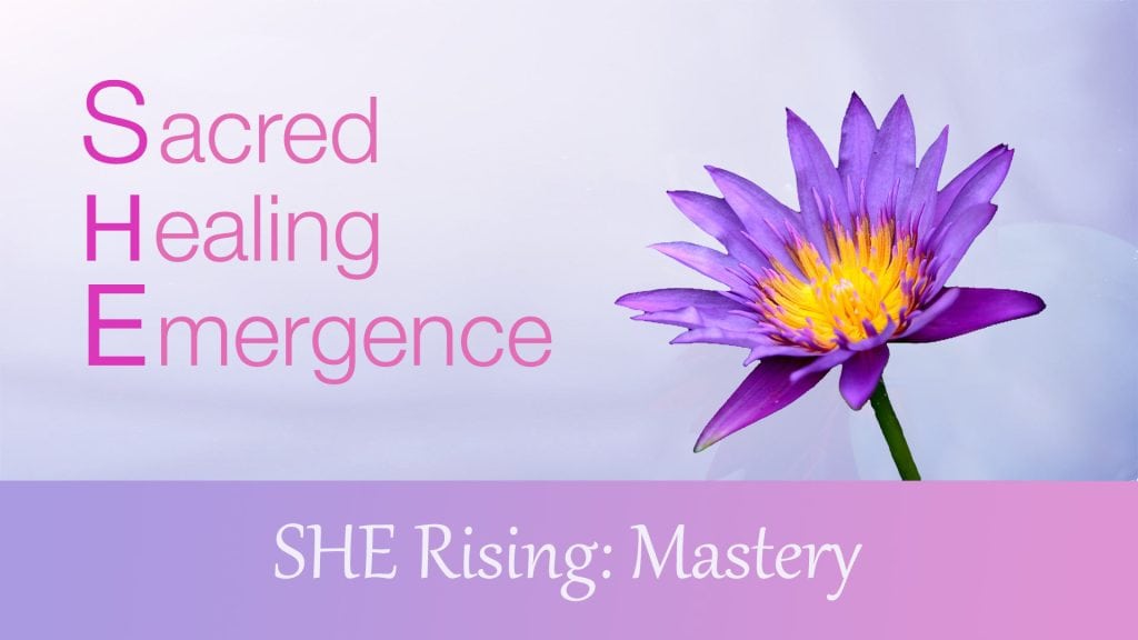 SHE Academy - Sacred Healing Emergence - Fall 2023 - Public ...